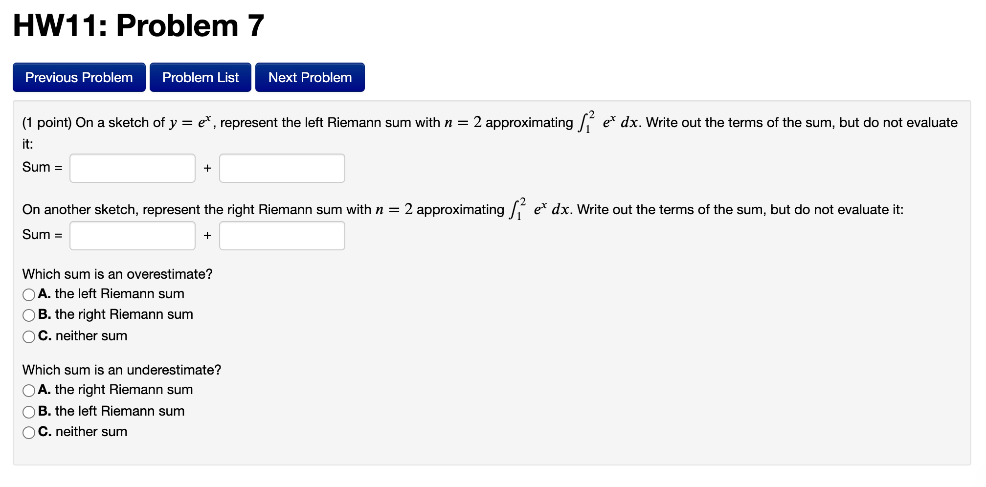 Solved HW11: Problem 7 Previous Problem Problem List Next | Chegg.com Solved HW11: Problem 7 Previous Problem Problem List Next | Chegg.com