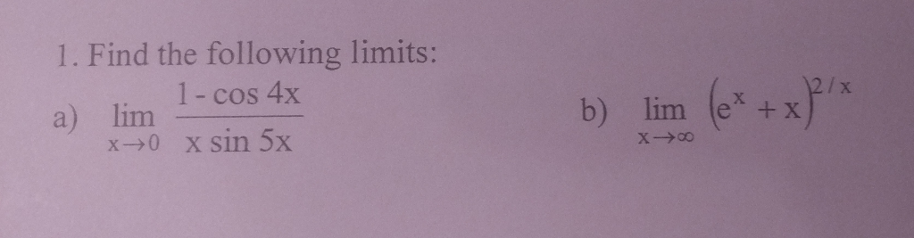 Solved Find the following limits: a) lim(x to 0) | Chegg.com