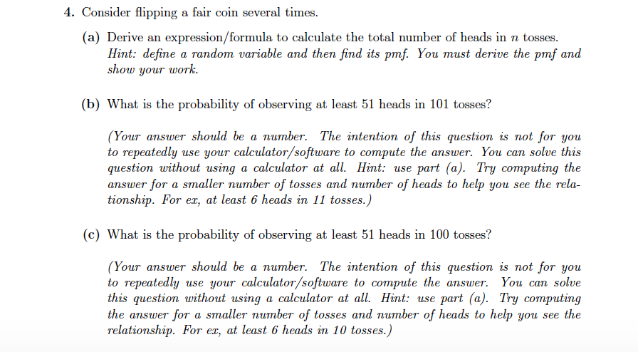 Solved 4. Consider flipping a fair coin several times. (a) | Chegg.com