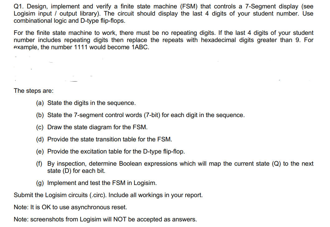 Solved Q1. Design, implement and verify a finite state | Chegg.com