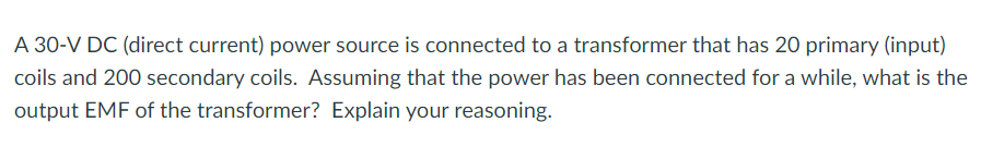 Solved A 30-V DC (direct current) power source is connected | Chegg.com