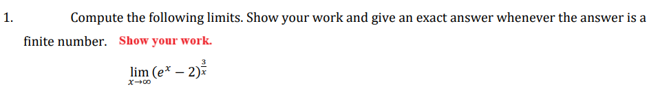 Solved Compute the following limits. ﻿Show your work and | Chegg.com