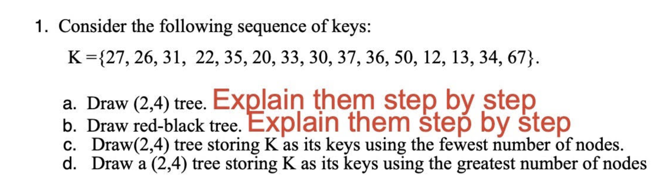 1. Consider the following sequence of keys: | Chegg.com