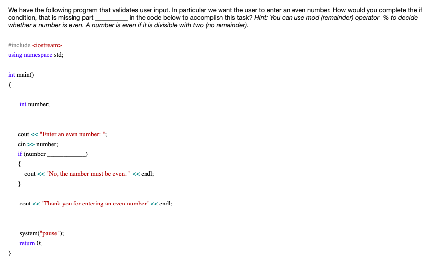 Solved We Have The Following Program That Validates User