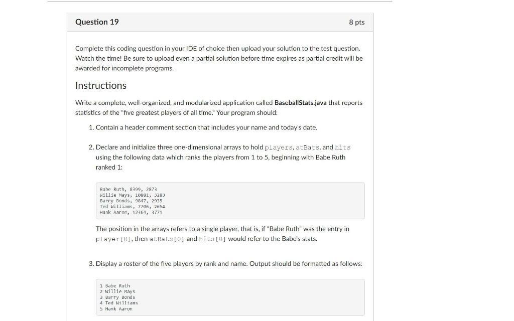Solved Question 19 8 pts Complete this coding question in | Chegg.com