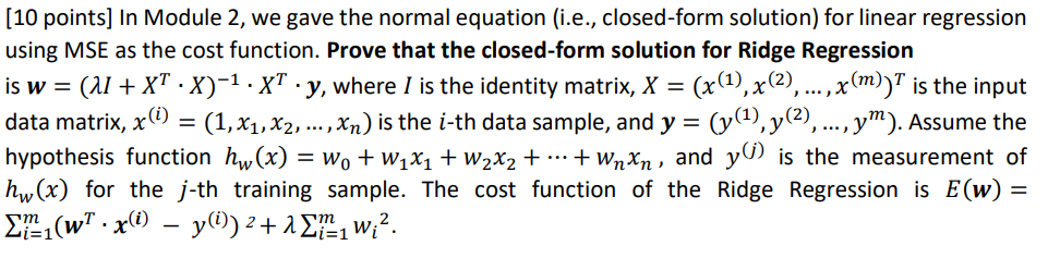Solved [10 points] In Module 2, we gave the normal equation | Chegg.com