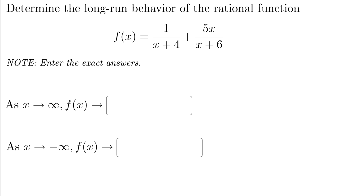 Solved Determine the long-run behavior of the rational | Chegg.com
