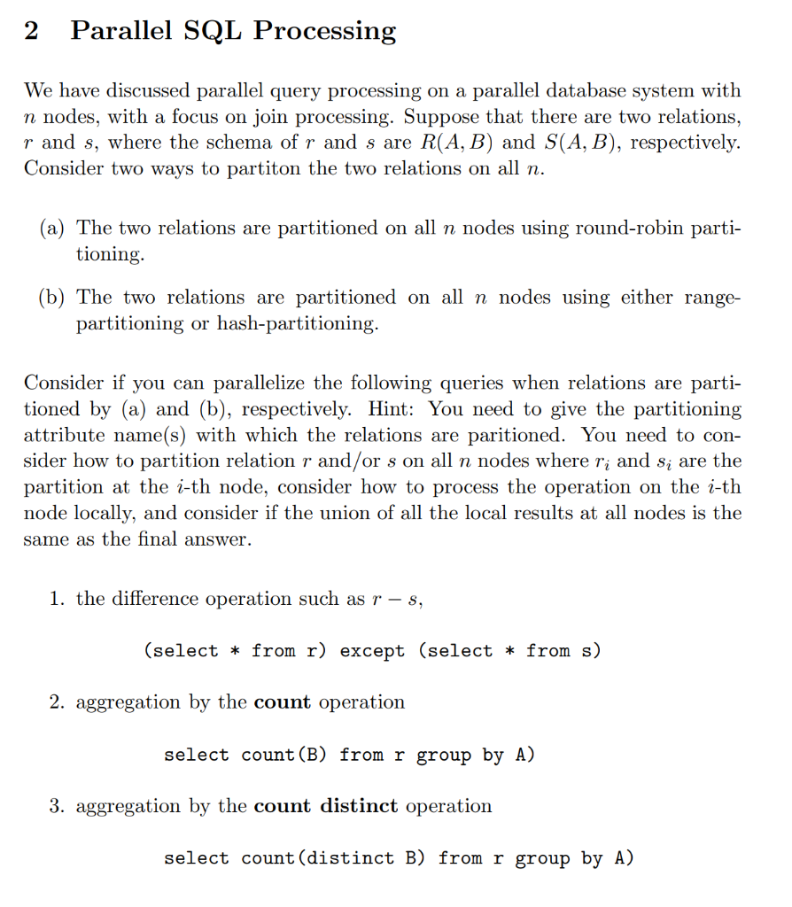 2 Parallel SQL Processing We have discussed parallel | Chegg.com