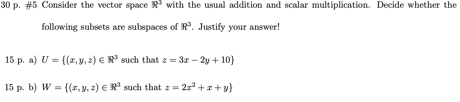 Solved 30 p. #5 Consider the vector space R3 with the usual | Chegg.com