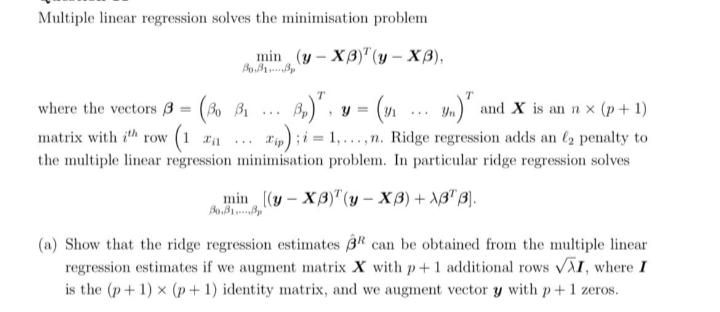 Solved Multiple linear regression solves the minimisation | Chegg.com