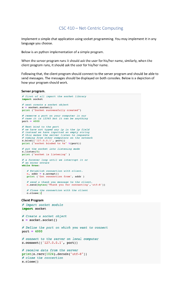 Solved CSC 410- Net-Centric Computing Implement a simple | Chegg.com