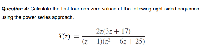 Question 4: Calculate the first four non-zero values | Chegg.com