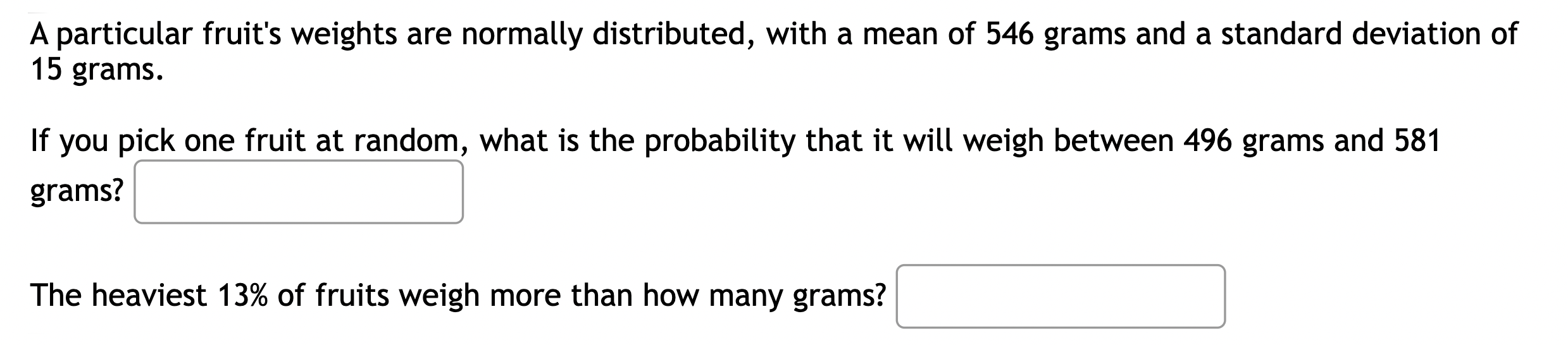 Solved A particular fruit's weights are normally | Chegg.com