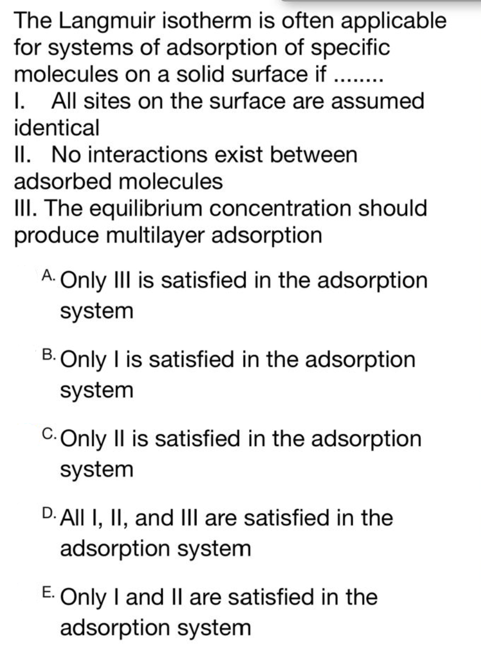 Solved The Langmuir isotherm is often applicable for systems | Chegg.com