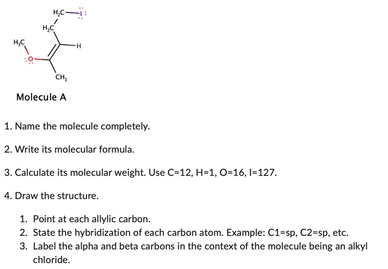 Solved 1. Name the molecule completely. 2. Write its | Chegg.com