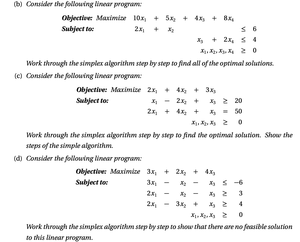 Solved (b) Consider the following linear program: + 5x2 + | Chegg.com