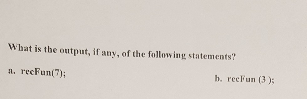 Solved 7. Consider the following recursive function: package | Chegg.com