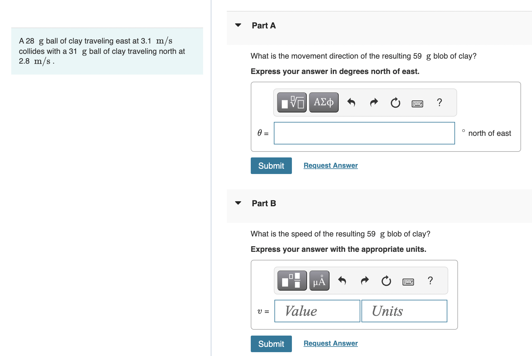Solved A 28 g ball of clay traveling east at 3.1 m/s | Chegg.com