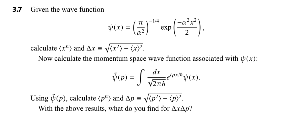 Solved 3.7 Given the wave function | Chegg.com