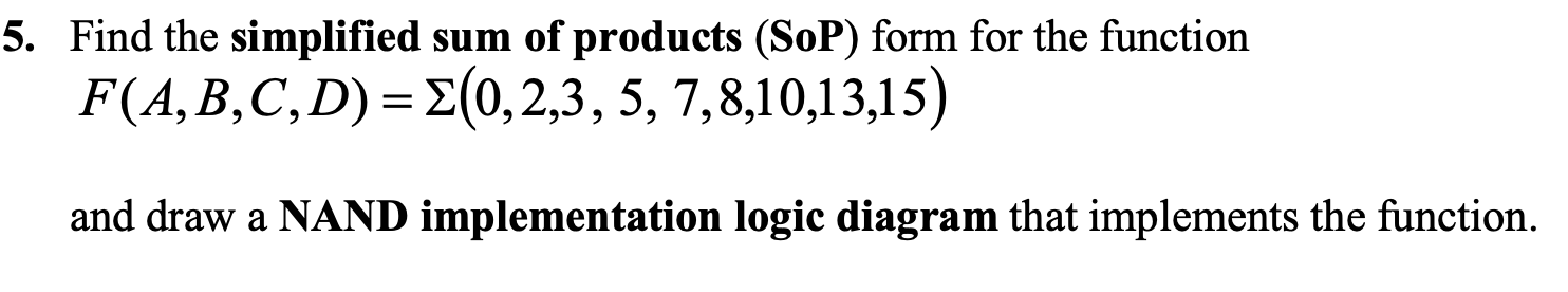 Solved 5. Find the simplified sum of products (SOP) form for | Chegg.com