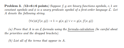 Solved Problem 3. (12=6+6 points) Suppose f, g are binary | Chegg.com