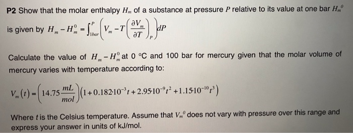 Solved P2 Show that the molar enthalpy Hm of a substance at | Chegg.com