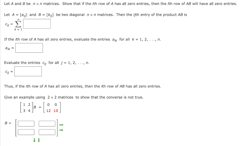 Solved Let A and B be nxn matrices. Show that if the ith row | Chegg.com