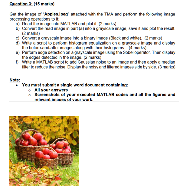 Solved Question 3: (15 ﻿marks)Get the image of "Apples.jpeg" | Chegg.com