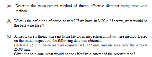 Solved Describe the measurement method of thread effective | Chegg.com