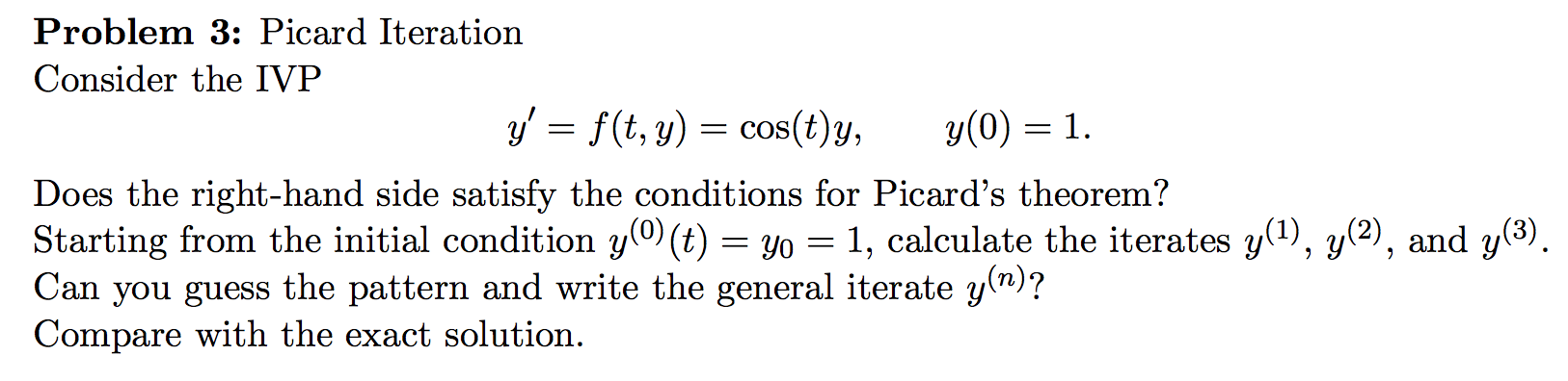 Solved Problem 3: Picard Iteration Consider the IVP y' = | Chegg.com