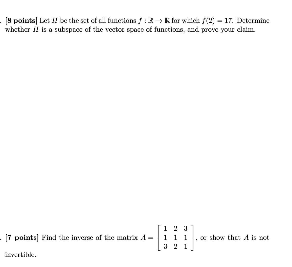 Solved [8 points] Let H be the set of all functions f:R→R | Chegg.com
