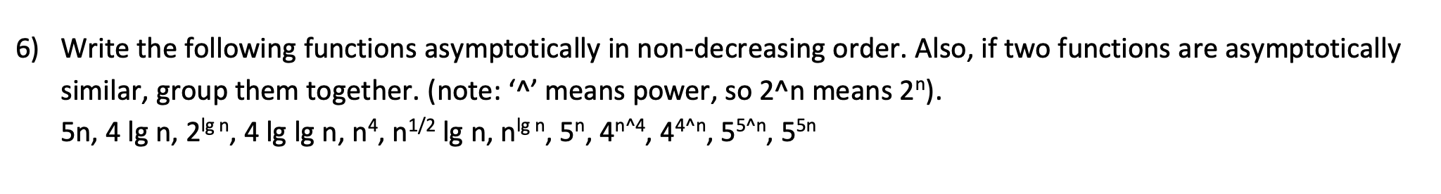 Solved Write the following functions asymptotically in | Chegg.com