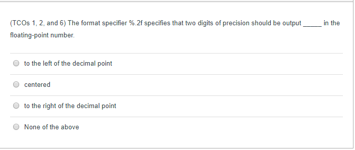 Solved (TCOs 1, 2, and 6) The format specifier %2t specifies | Chegg.com