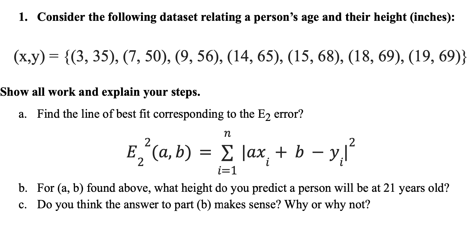 Solved Consider the following dataset relating a person's | Chegg.com