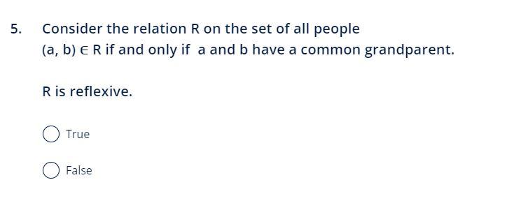 Solved 5. Consider the relation R on the set of all people | Chegg.com