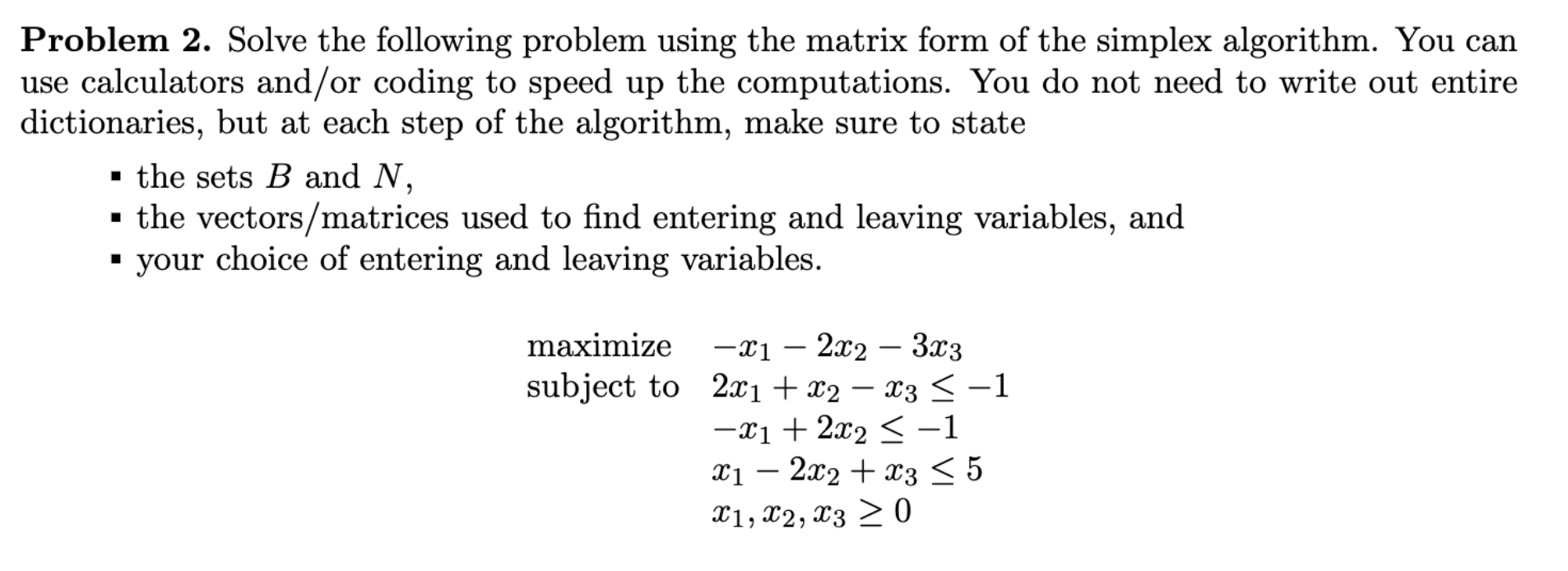 Solved Problem 2. Solve the following problem using the | Chegg.com