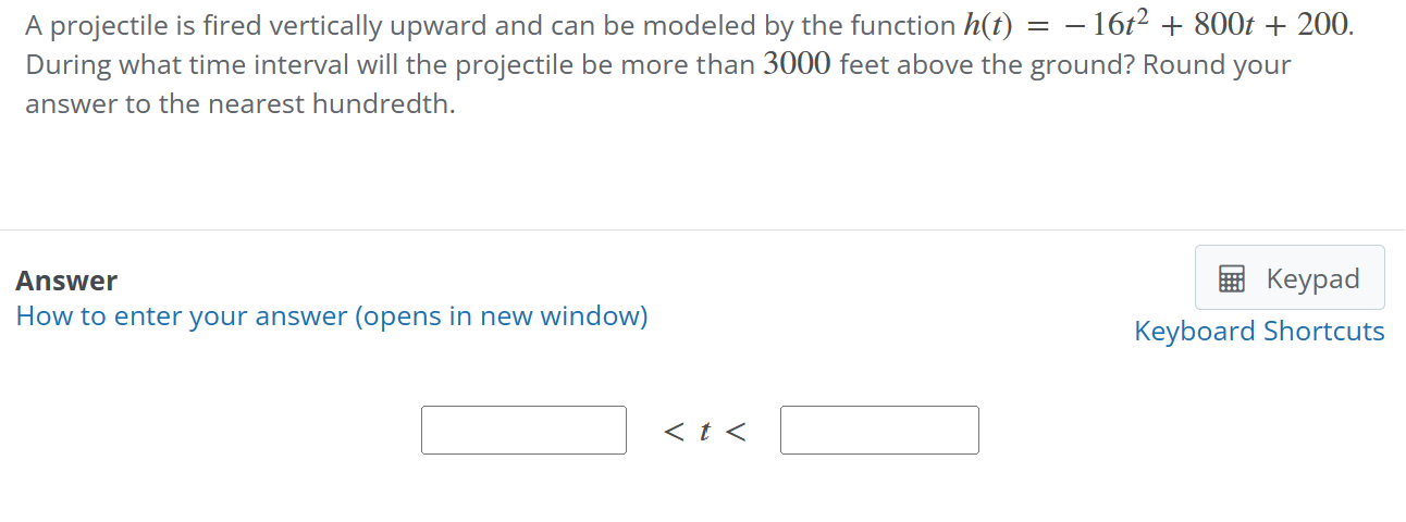 Solved A projectile is fired vertically upward and can be | Chegg.com