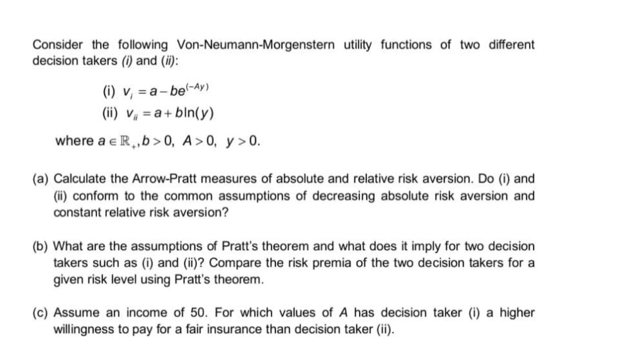 Solved Consider the following Von-Neumann-Morgenstern | Chegg.com