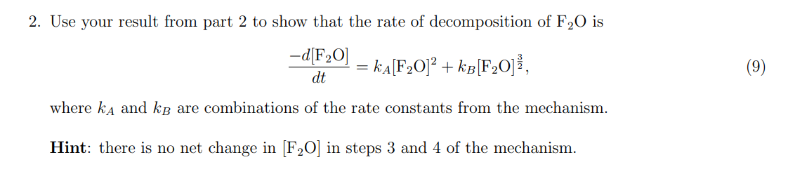 Solved (20 points) For the decomposition of F2O(g), 2 | Chegg.com