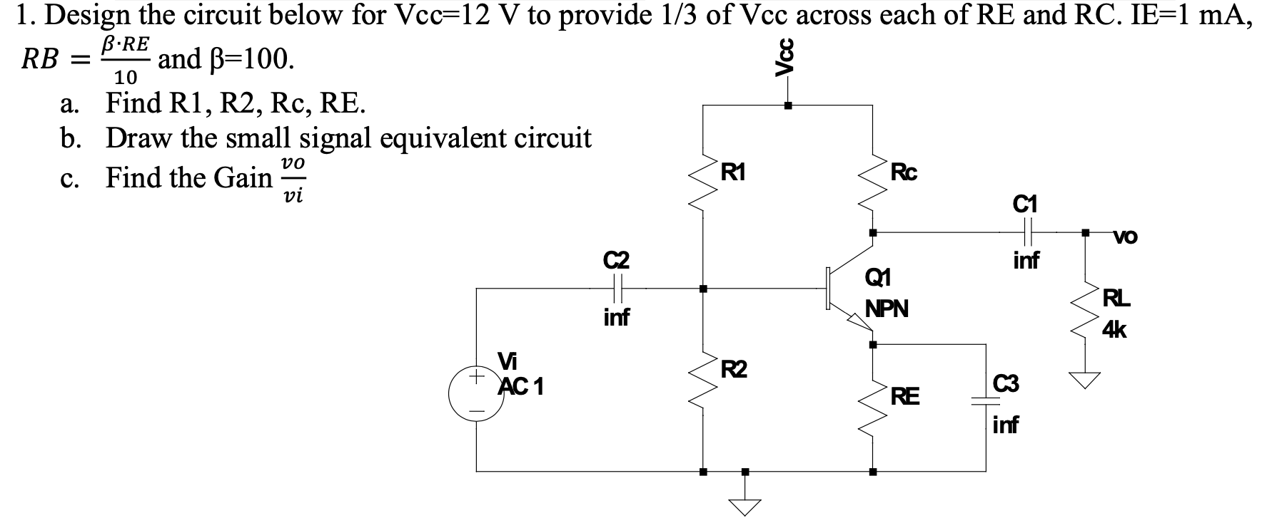 Solved 1. Design the circuit below for Vcc=12 V to provide | Chegg.com