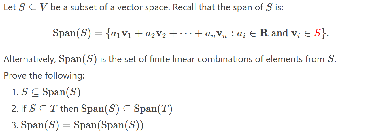 Solved Let S⊆V be a subset of a vector space. Recall that | Chegg.com