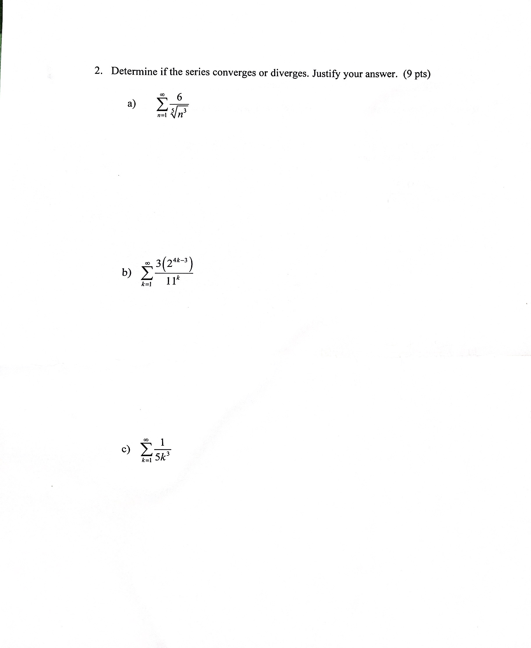 Solved 2. Determine if the series converges or diverges. | Chegg.com