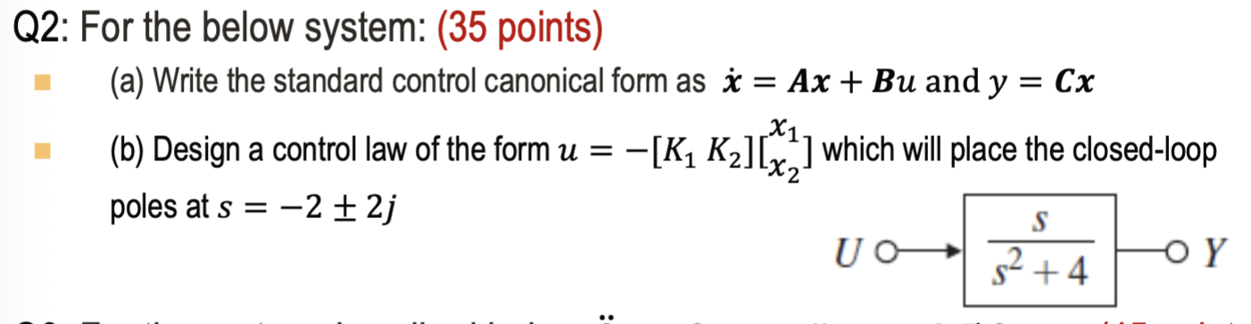 Solved 2: For the below system: (35 points) (a) Write the | Chegg.com