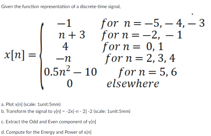 Solved Subject course: SIGSSIGP- SIGNAL, SPECTRA, | Chegg.com