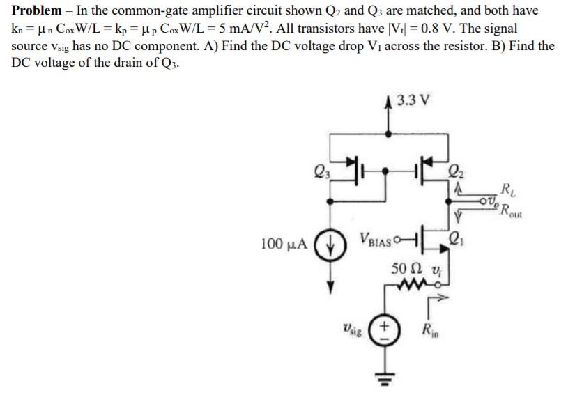 Solved In the common-gate amplifier circuit shown Q2 and Q3 | Chegg.com