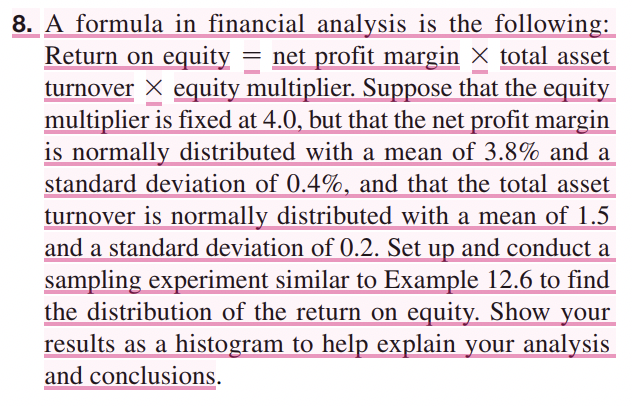 Solved 8. A formula in financial analysis is the following: | Chegg.com