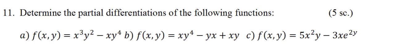 Solved 11. Determine the partial differentiations of the | Chegg.com