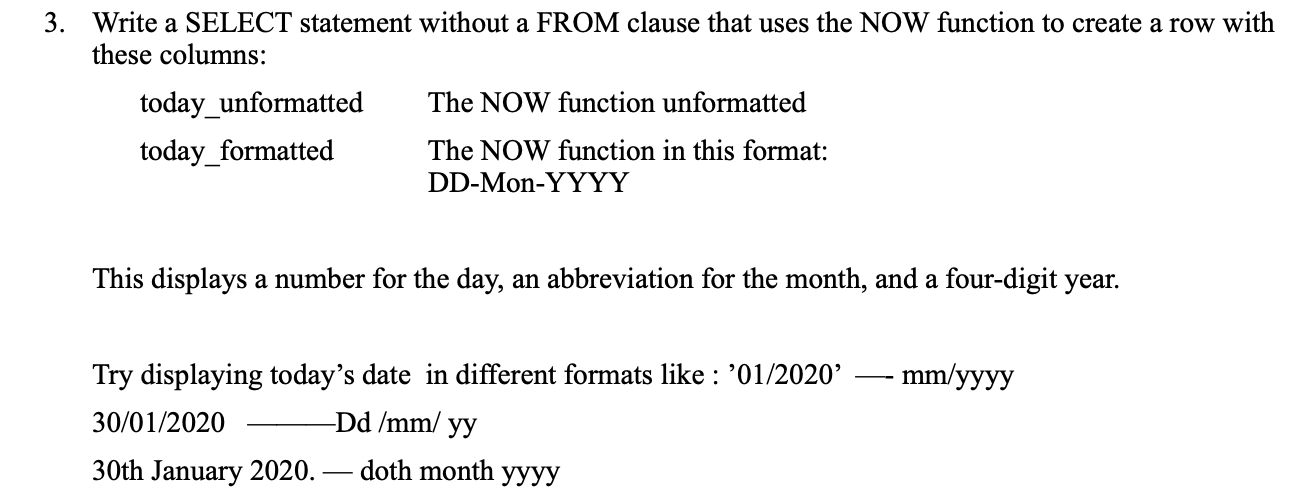 Solved 3 Write A Select Statement Without A From Clause