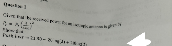 Solved Given that the received power for an isotropic | Chegg.com