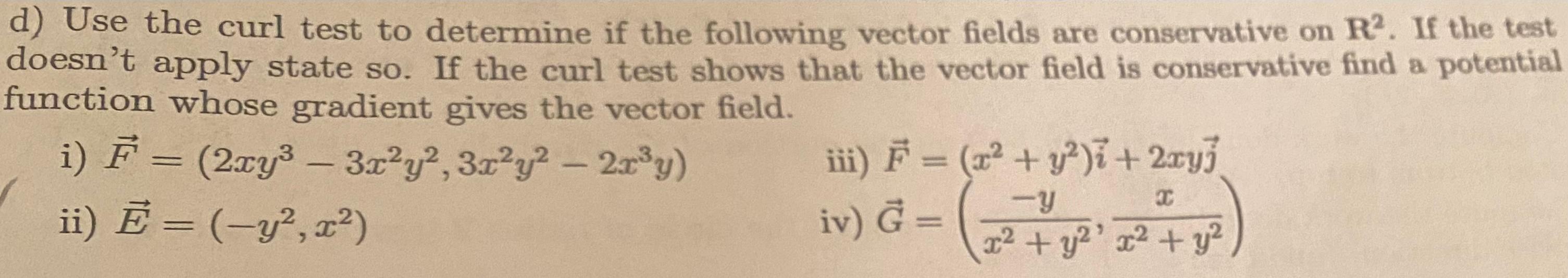 Solved d) Use the curl test to determine if the following | Chegg.com